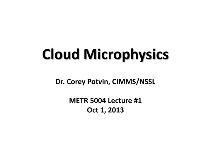 Ppt Cloud Microphysics Powerpoint Presentation Free Download Id