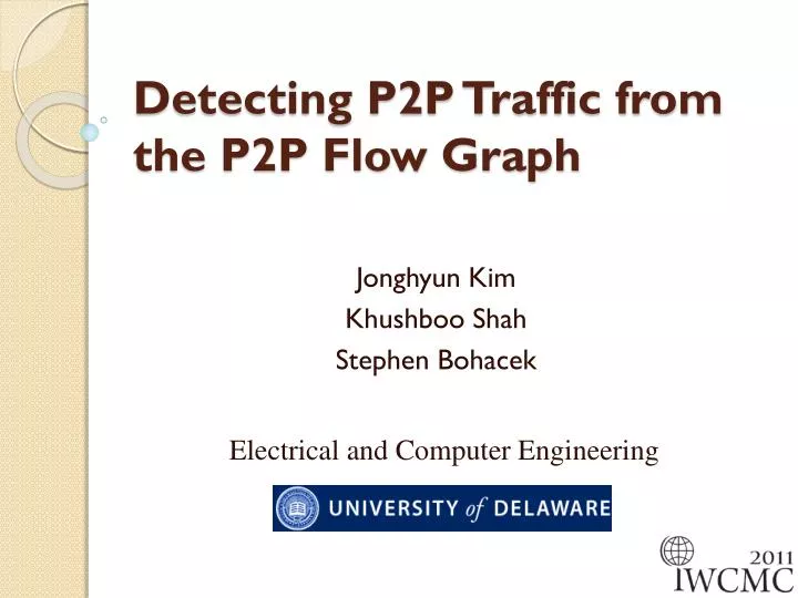 PPT - Detecting P2P Traffic from the P2P Flow Graph PowerPoint ...