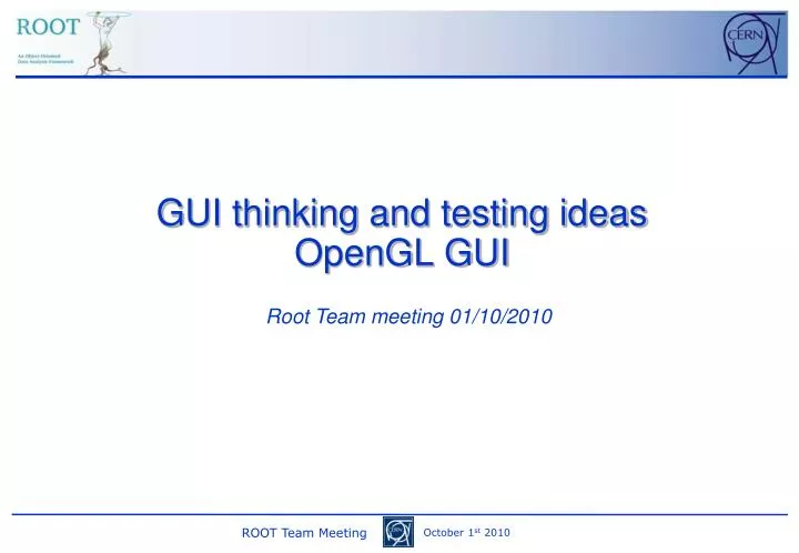 PPT - GUI thinking and testing ideas OpenGL GUI PowerPoint Presentation ...
