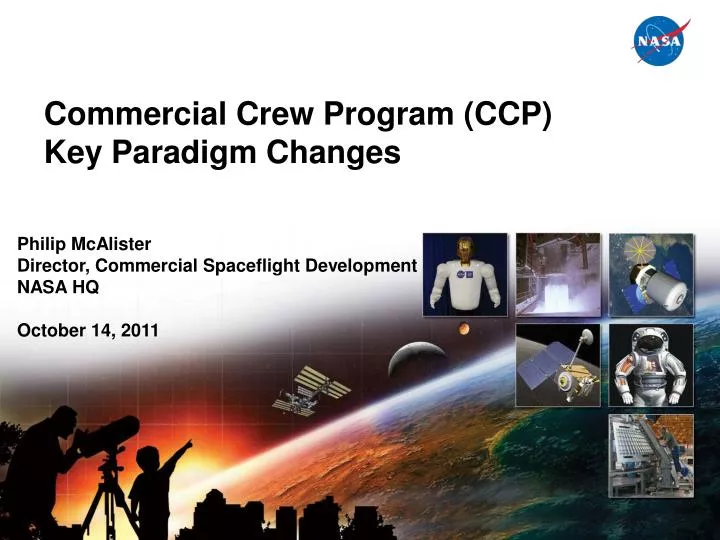 PPT - Commercial Crew Program (CCP) Key Paradigm Changes PowerPoint ...