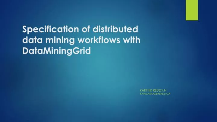 Ppt Specification Of Distributed Data Mining Workflows With Datamininggrid Powerpoint