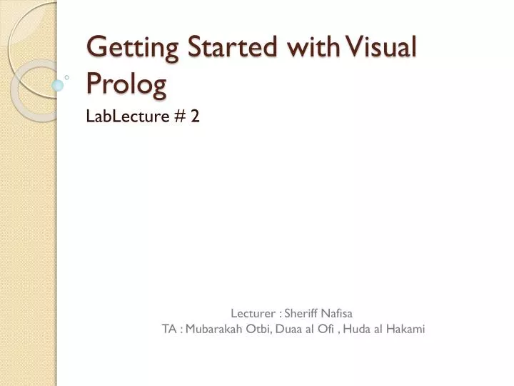 PPT - Getting Started with Visual Prolog PowerPoint Presentation, free ...