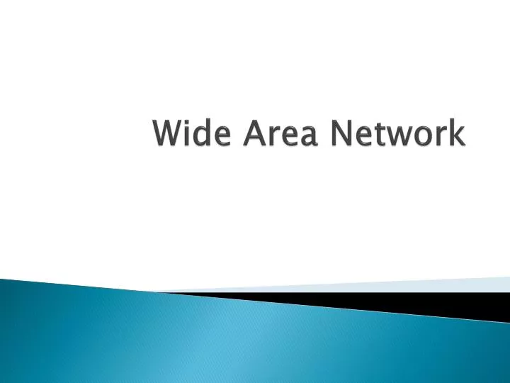 PPT - Wide Area Network PowerPoint Presentation, free download - ID:2392589