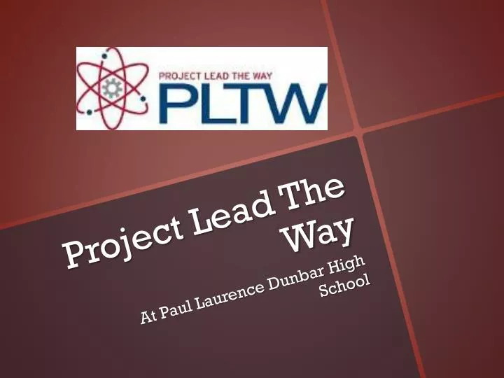 PPT - Project Lead The Way PowerPoint Presentation, free download - ID ...