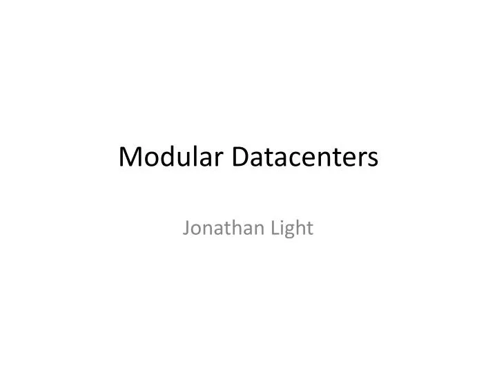 PPT - Modular Datacenters PowerPoint Presentation, free download - ID ...