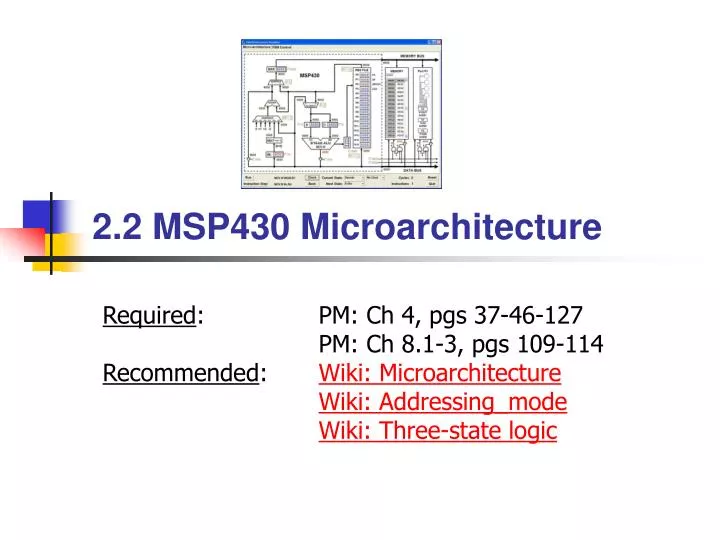 PPT - 2.2 MSP430 Microarchitecture PowerPoint Presentation, free ...