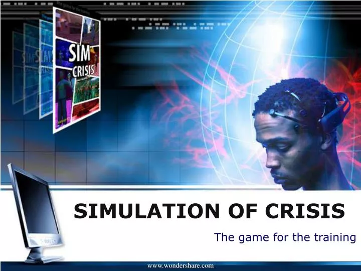 PPT - SIMULATION OF CRISIS PowerPoint Presentation, free download - ID ...