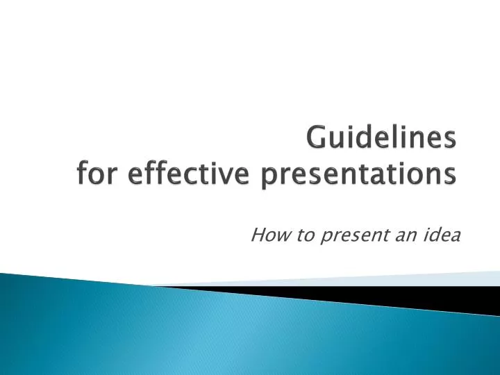 PPT - Guidelines for effective presentations PowerPoint Presentation ...
