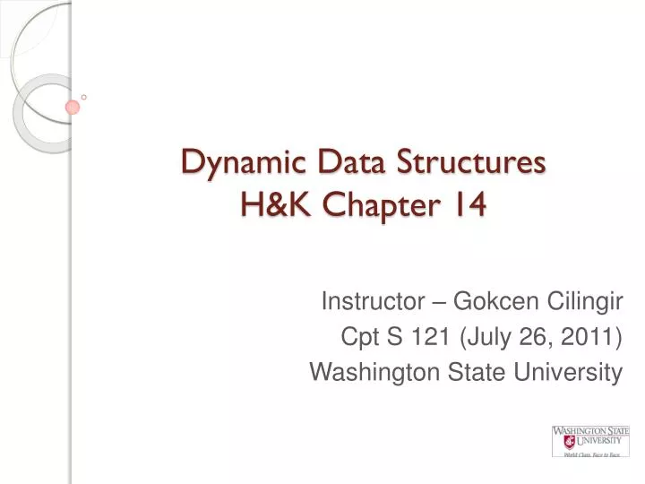 PPT - Dynamic Data Structures H&K Chapter 14 PowerPoint Presentation ...