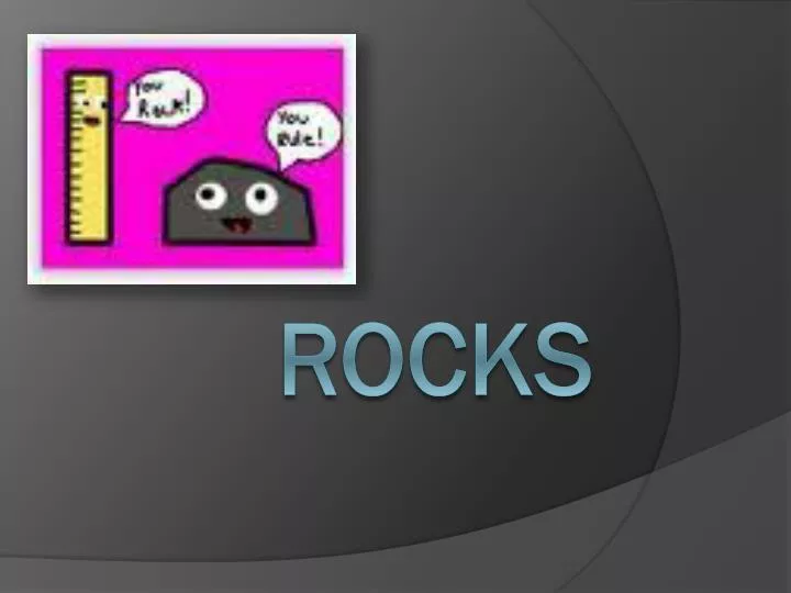 PPT - Rocks PowerPoint Presentation, free download - ID:2393160
