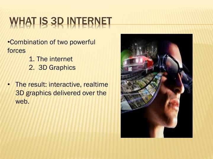 PPT - 3D INTERNET PowerPoint Presentation - ID:2393337