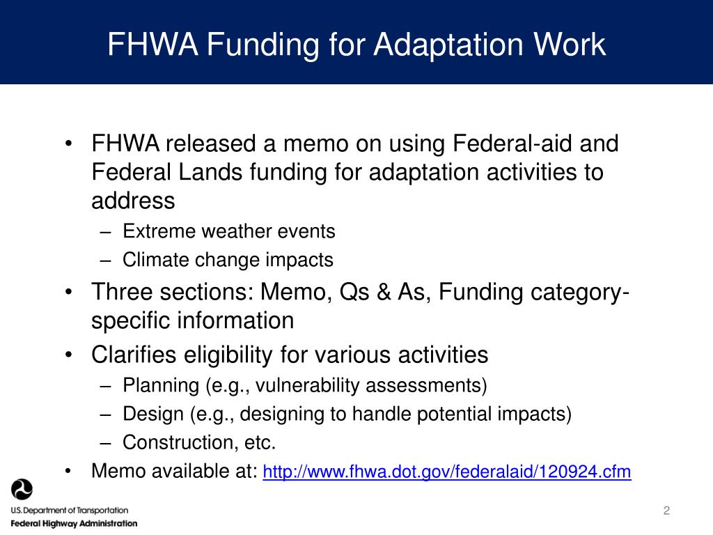 PPT - FHWA Climate Change Adaptation Activities and F unding ...