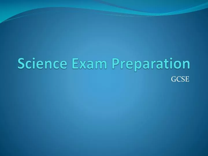 PPT - Science Exam Preparation PowerPoint Presentation, free download ...
