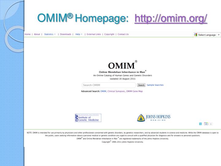 PPT - Online Mendelian Inheritance in Man (OMIM): What it is & What it ...