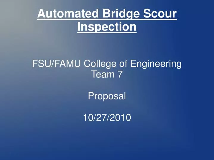 PPT - Automated Bridge Scour Inspection PowerPoint Presentation, free ...