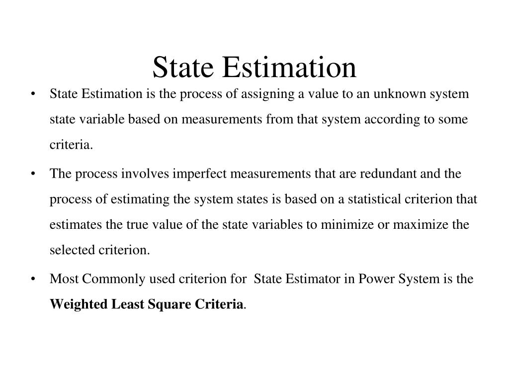 Ppt State Estimation Techniques Powerpoint Presentation Free