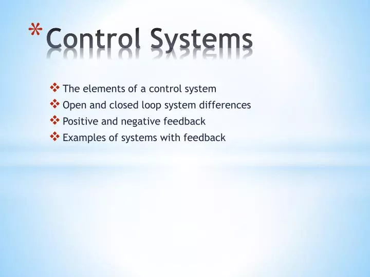 PPT - Control Systems PowerPoint Presentation, free download - ID:2395416 PPT - Control Systems PowerPoint Presentation, free download - ID:2395416
