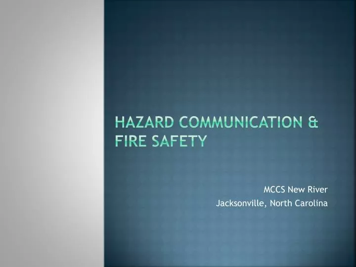 PPT - Hazard communication & Fire Safety PowerPoint Presentation, free ...