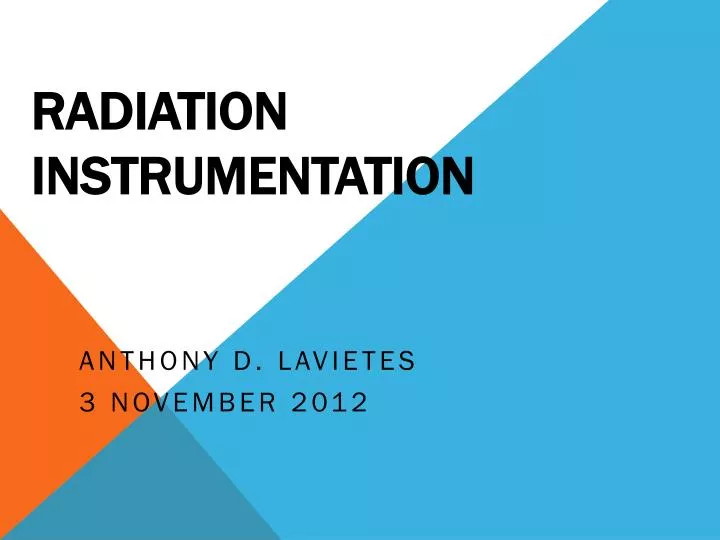 PPT - Radiation Instrumentation PowerPoint Presentation, free download ...