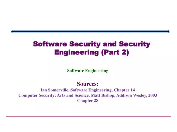 PPT - Software Security and Security Engineering (Part 2) PowerPoint Presentation - ID:2395711