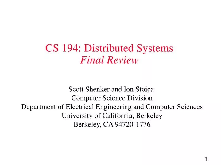 PPT - CS 194: Distributed Systems Final Review PowerPoint Presentation - ID:2396232