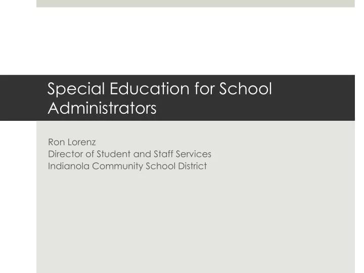 PPT - Special Education for School Administrators PowerPoint ...
