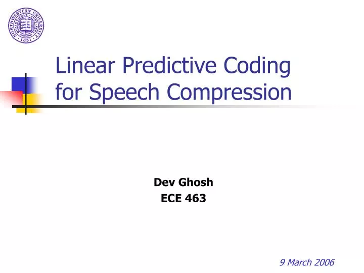 Ppt Linear Predictive Coding For Speech Compression Powerpoint Presentation Id 2396508