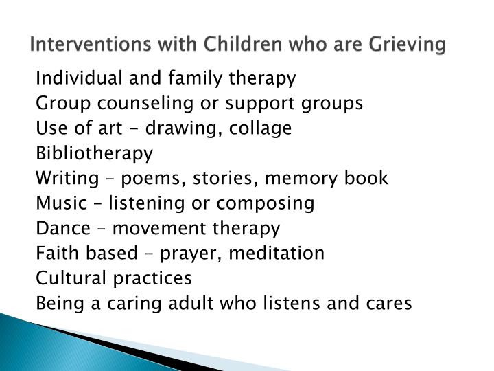 PPT - GRIEF AND LOSS – INTERVENTIONS WITH CHILDREN PowerPoint ...