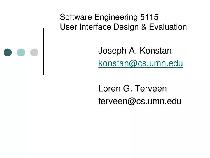 PPT - Software Engineering 5115 User Interface Design & Evaluation ...