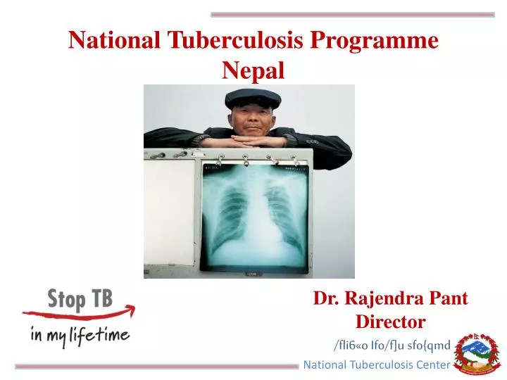 PPT - National Tuberculosis Programme Nepal PowerPoint Presentation ...