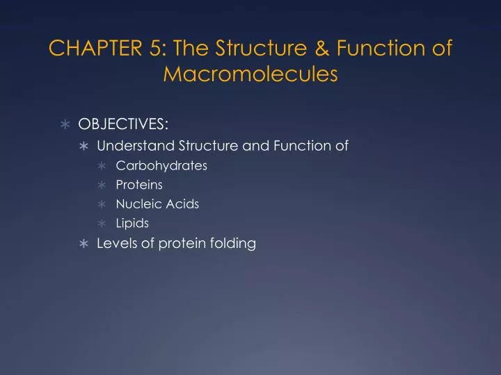 Ppt Chapter 5 The Structure And Function Of Macromolecules Powerpoint Presentation Id 2396944