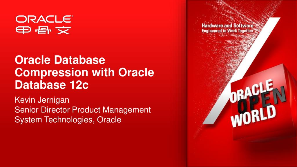 Ppt Oracle Database Compression With Oracle Database 12c Powerpoint Presentation Id2397020 6284