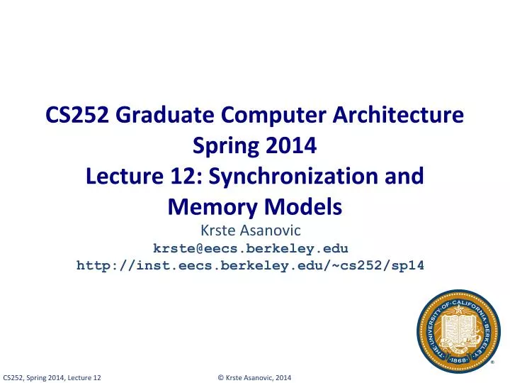 Ppt Cs252 Graduate Computer Architecture Spring 2014 Lecture 12 Synchronization And Memory