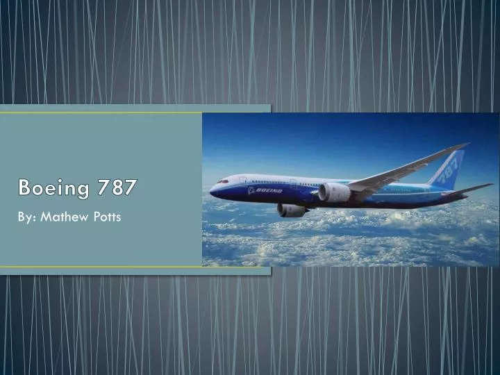 PPT - Boeing 787 PowerPoint Presentation, free download - ID:2397467