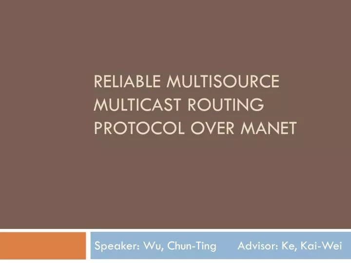 PPT - Reliable Multisource multicast routing protocol over manet PowerPoint Presentation - ID ...