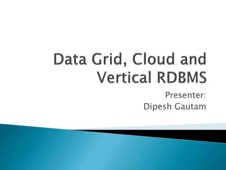 PPT - Data Grid, Cloud and Vertical RDBMS PowerPoint Presentation, free ...