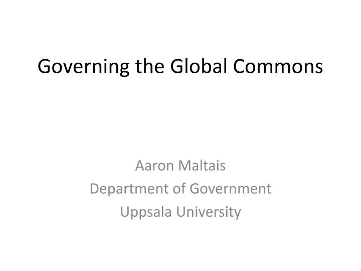 PPT - Governing the Global Commons PowerPoint Presentation, free ...