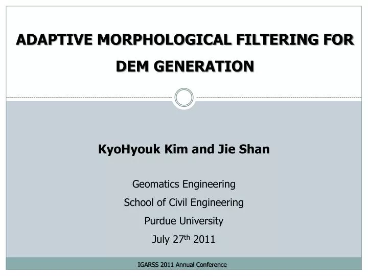 PPT - ADAPTIVE MORPHOLOGICAL FILTERING FOR DEM GENERATION PowerPoint ...