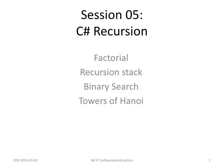 PPT - Session 05: C# Recursion PowerPoint Presentation, free download ...