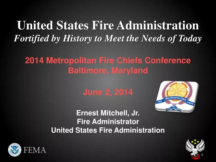 PPT - United States Fire Administration Fortified by History to Meet ...