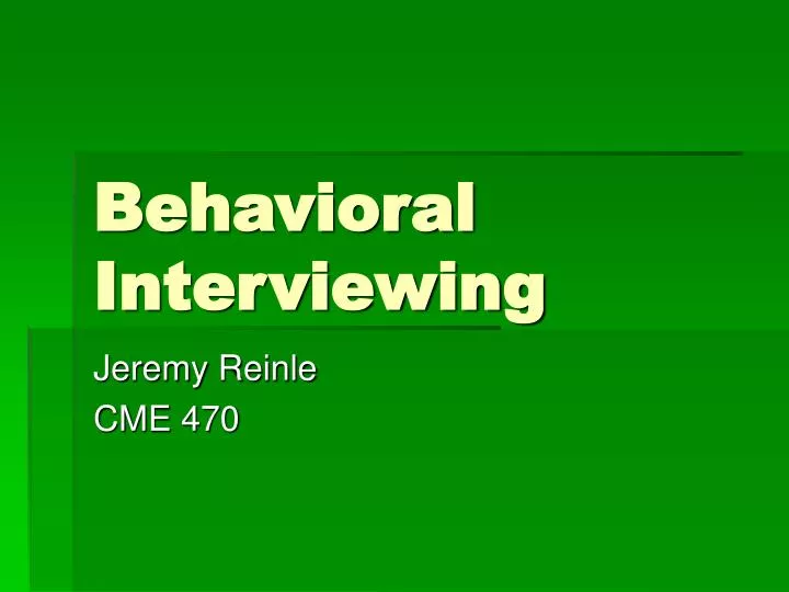 PPT - Behavioral Interviewing PowerPoint Presentation, free download ... PPT - Behavioral Interviewing PowerPoint Presentation, free download ...