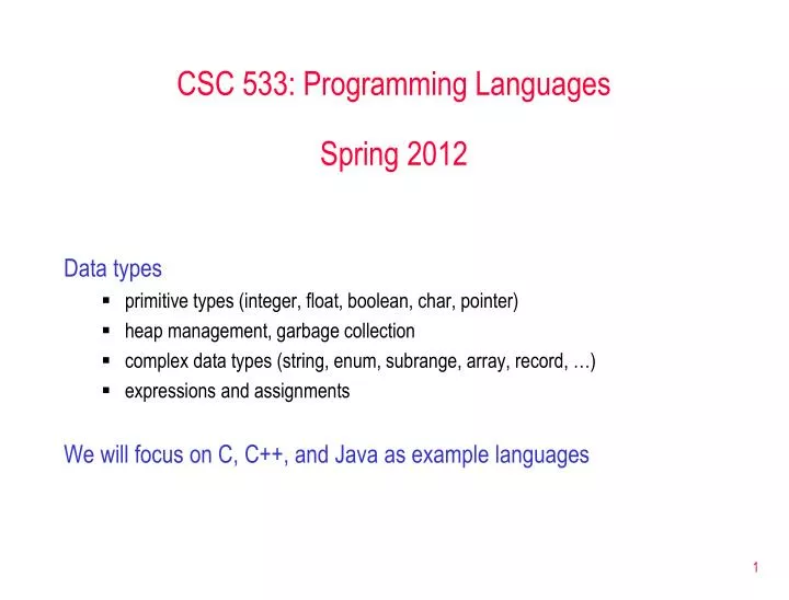 PPT - CSC 533: Programming Languages Spring 2012 PowerPoint ... PPT - CSC 533: Programming Languages Spring 2012 PowerPoint ...