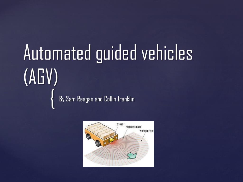 PPT - Automated guided vehicles (AGV) PowerPoint Presentation, free ... PPT - Automated guided vehicles (AGV) PowerPoint Presentation, free ...