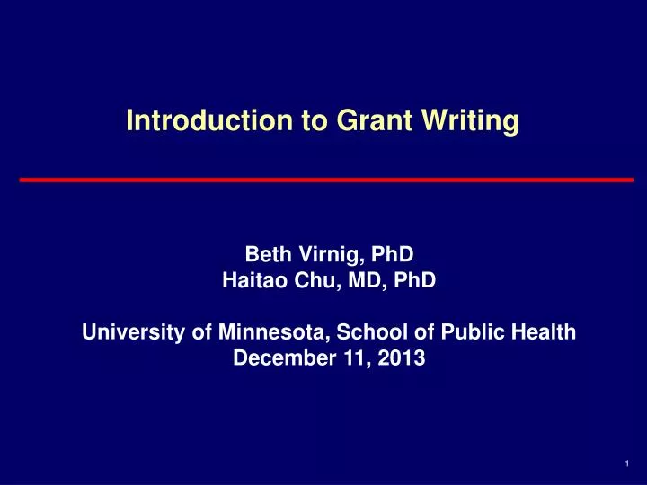 PPT - Introduction to Grant Writing PowerPoint Presentation, free ...