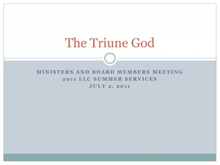 PPT - The Triune God PowerPoint Presentation, free download - ID:2399171