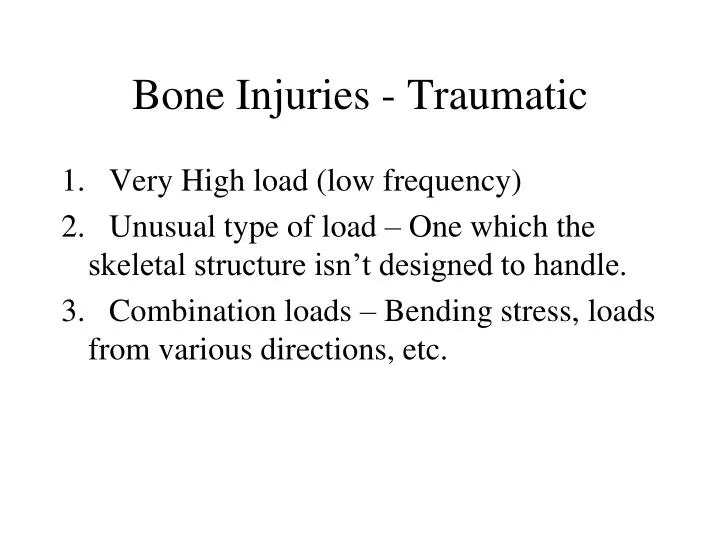 PPT - Bone Injuries - Traumatic PowerPoint Presentation, free download ...