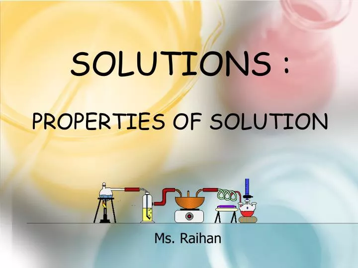 Ppt Solutions Properties Of Solution Powerpoint Presentation Free