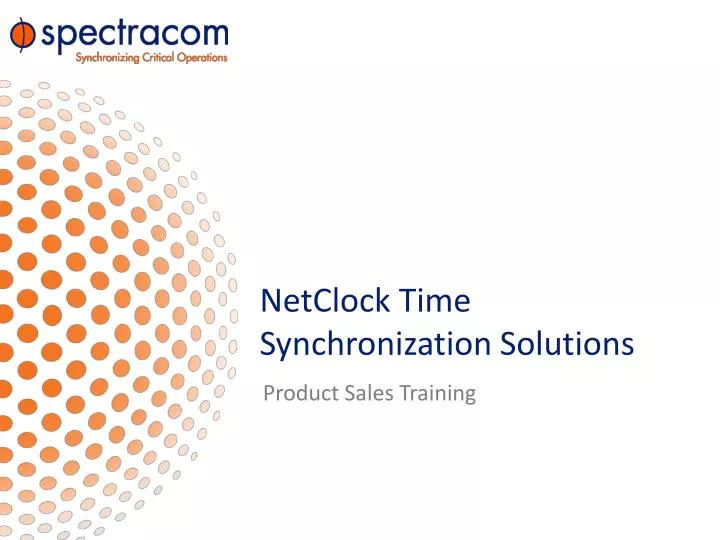PPT - NetClock Time Synchronization Solutions PowerPoint Presentation ...