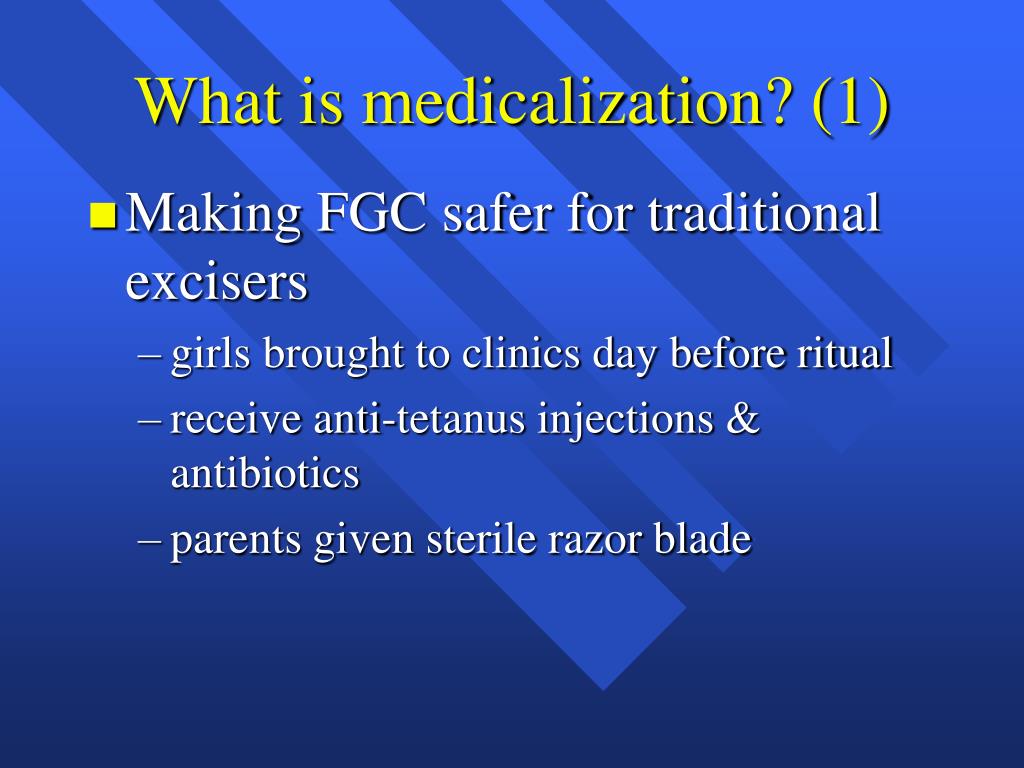 PPT - Medicalization of FGC in Africa --and in the United States ...