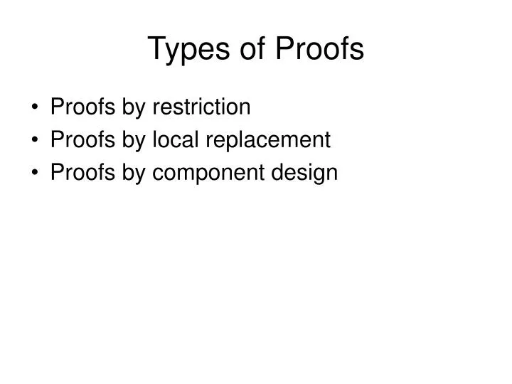 PPT - Types of Proofs PowerPoint Presentation, free download - ID:2400542